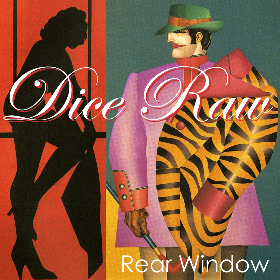 Dice Raw "Rear Window" (Produced by Rich Friedrich)